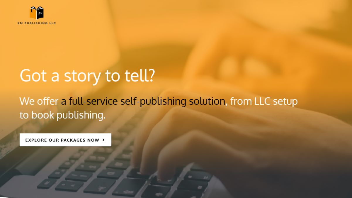 K.M. Publishing LLC - Your Gateway to Self-Publishing Success